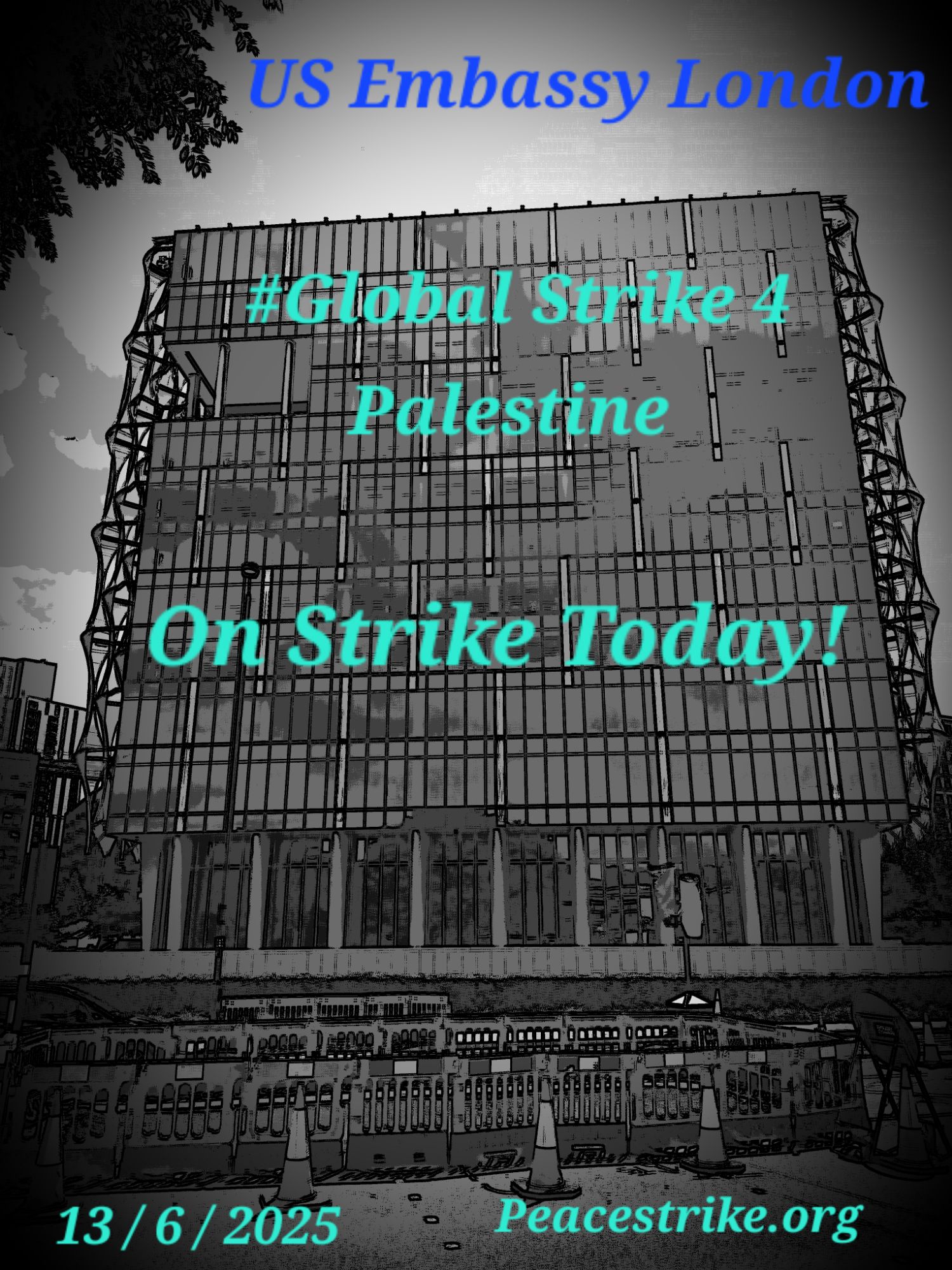 STRIKE DAY TODAY! Friday 13th June 2025 🇵🇸 – Peace Strike