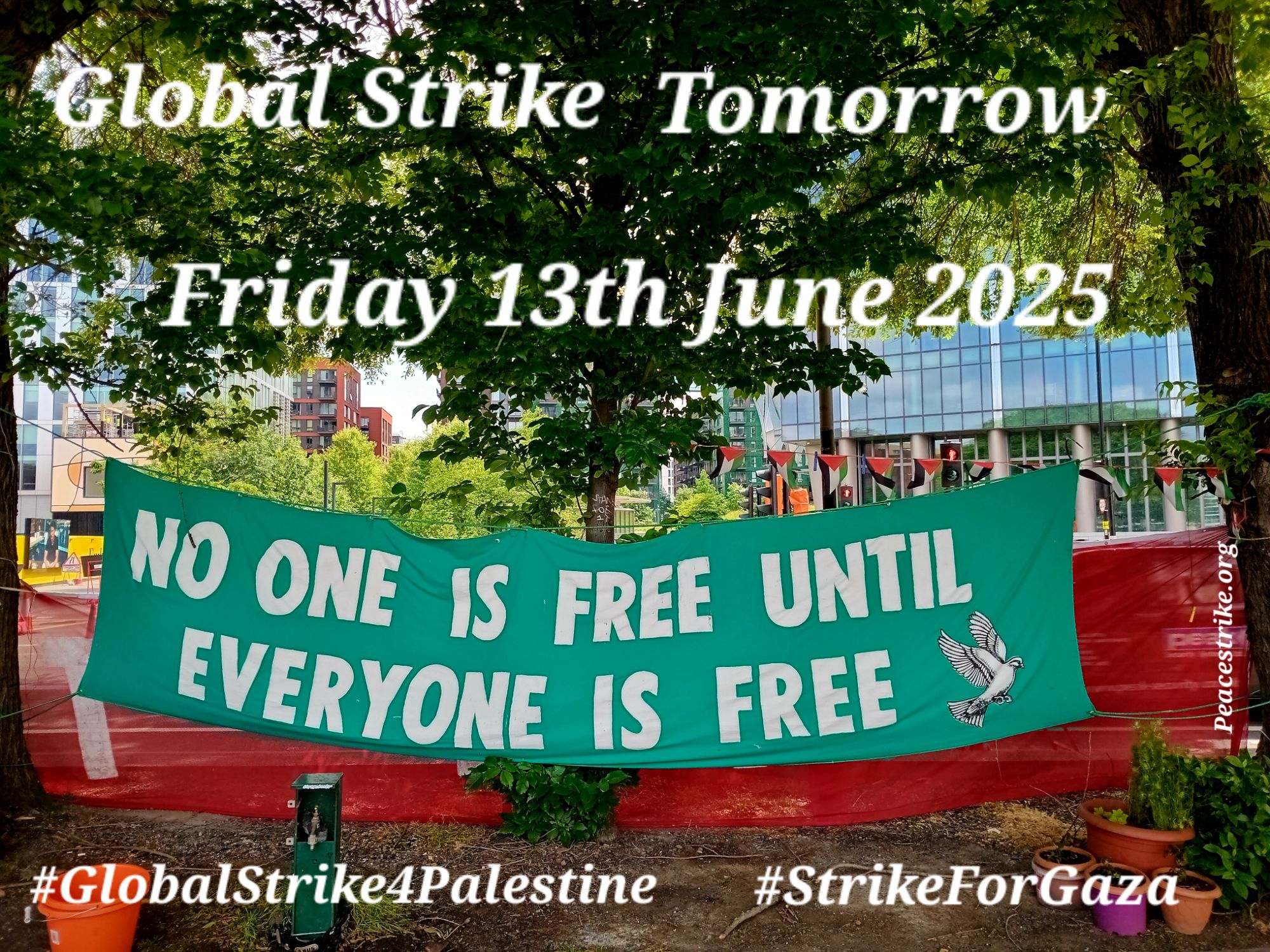 Strike Day Tomorrow, Friday 13th June 2025 🇵🇸 – Peace Strike