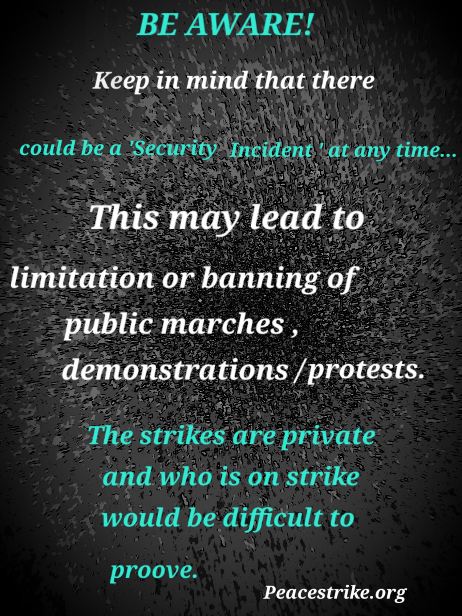 Be aware of a plausible ‘False Flag’ incident coming. – Peace Strike